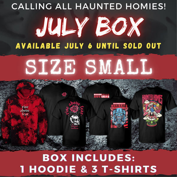 JULY | OVERNIGHT - HAUNTED HOMIES BOX - Send It Society